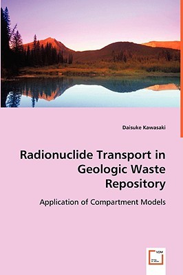 【预售】Radionuclide Transport in Geologic Waste Repository