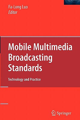 【预售】Mobile Multimedia Broadcasting Standards: Technology