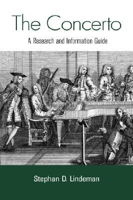 【预售】The Concerto: A Research and Information Guide