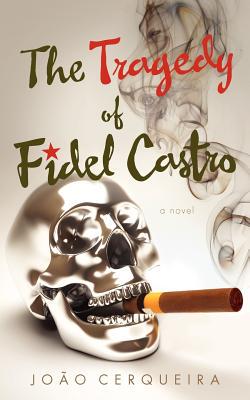 【预售】The Tragedy of Fidel Castro