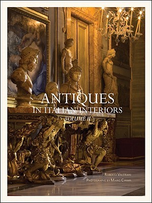【预售】Antiques in Italian Interiors, Volume II