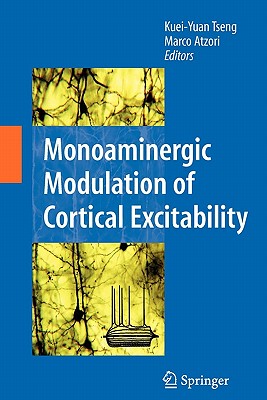 【预售】Monoaminergic Modulation of Cortical Excitability
