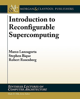 【预售】Introduction to Reconfigurable Supercomputing