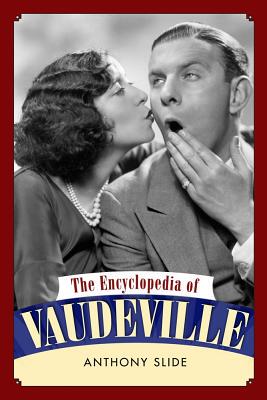 【预售】The Encyclopedia of Vaudeville