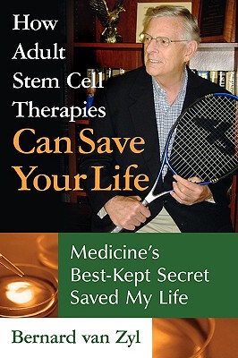 【预售】How Adult Stem Cell Therapies Can Save Your Life: