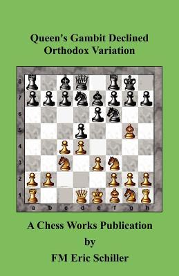 【预售】Queen's Gambit Declined Orthodox Variation