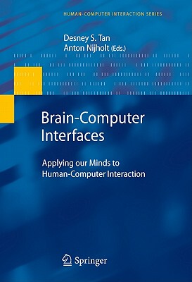 【预售】Brain-Computer Interfaces: Applying Our Minds to