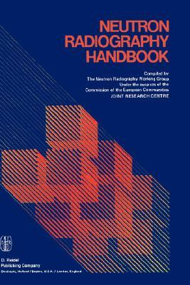 【预售】Neutron Radiography Handbook: An Up-To-Date