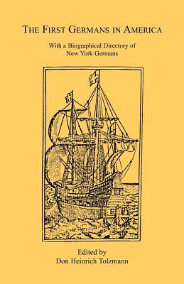 【预售】The First Germans in America: With a Biographical