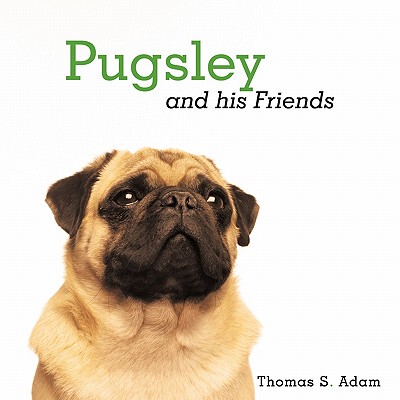 【预售】Pugsley and His Friends