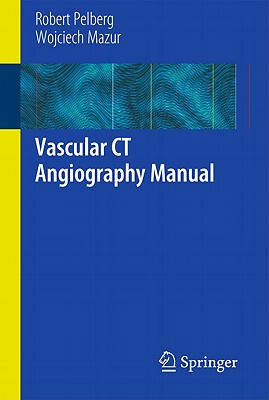 【预售】Vascular CT Angiography Manual