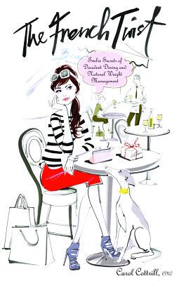 【预售】The French Twist: Twelve Secrets of Decadent Dining