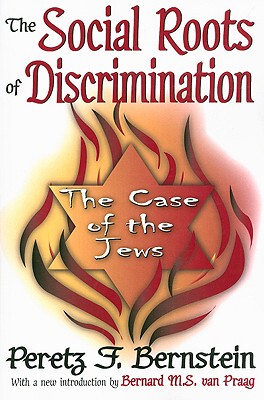 【预售】The Social Roots of Discrimination: The Case of the