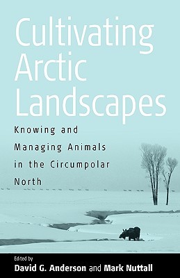 【预售】Cultivating Arctic Landscapes: Knowing and Managing