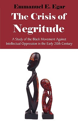 【预售】The Crisis of Negritude: A Study of the Black