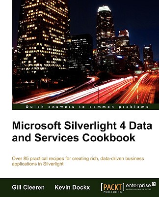 【预售】Microsoft Silverlight 4 Data and Services Cookbook