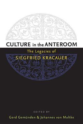 【预售】Culture in the Anteroom: The Legacies of Siegfried