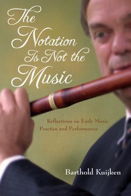 【预售】The Notation Is Not the Music: Reflections on Early