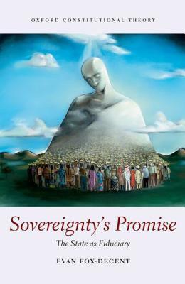 【预售】Sovereignty's Promise: The State as Fiduciary