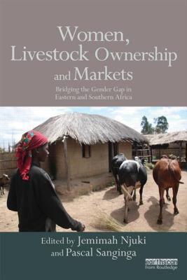 【预售】Women, Livestock Ownership and Markets: Bridging the