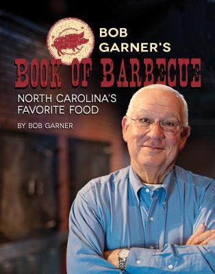 【预售】Bob Garner's Book of Barbecue: North Carolina's