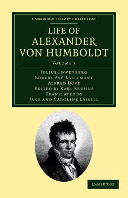 【预售】Life of Alexander Von Humboldt: Compiled in