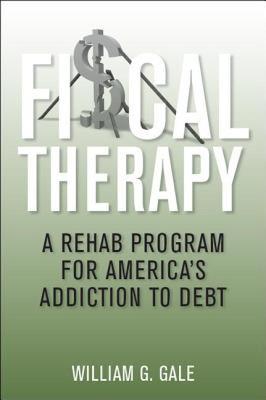 【预售】Fiscal Therapy: A Rehab Program for America's