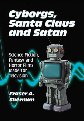 【预售】Cyborgs, Santa Claus and Satan: Science Fiction