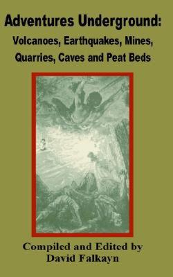 【预售】Adventures Underground: Volcanoes, Earthquakes