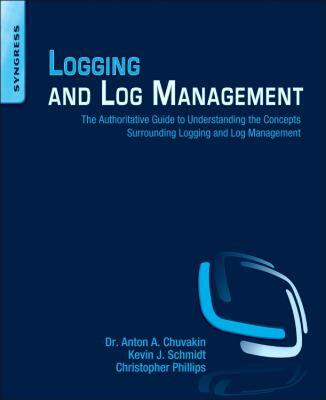 【预售】Logging and Log Management: The Authoritative Guide