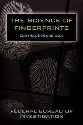 【预售】The Science of Fingerprints: Classification and