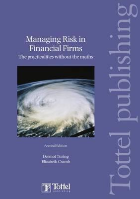【预售】Managing Risk in Financial Firms: The Practicalities
