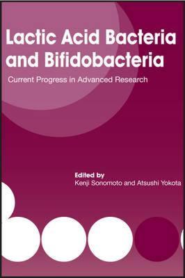 【预售】Lactic Acid Bacteria and Bifidobacteria: Current