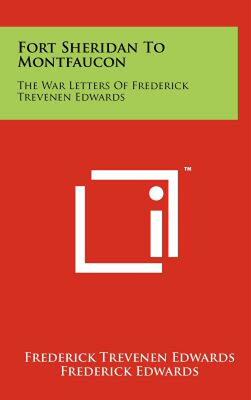 【预售】Fort Sheridan to Montfaucon: The War Letters of