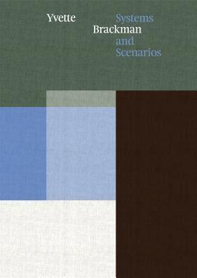 【预售】Yvette Brackman: Systems and Scenarios