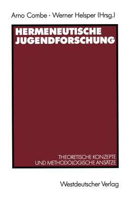 【预售】Hermeneutische Jugendforschung: Theoretische
