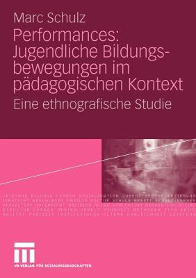 【预售】Performances: Jugendliche Bildungsbewegungen Im