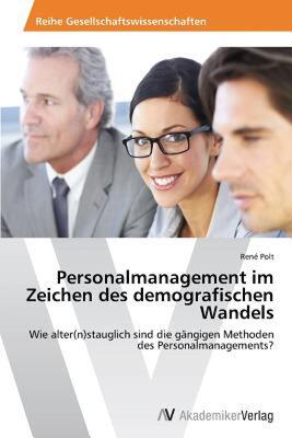 【预售】Personalmanagement Im Zeichen Des Demografischen