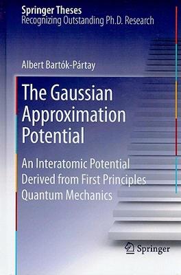 【预售】The Gaussian Approximation Potential: An Interatomic