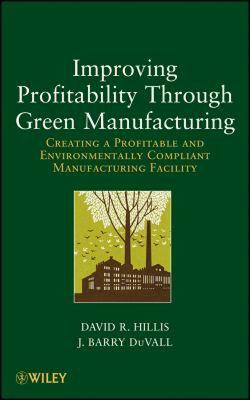 【预售】Improving Profitability Through Green Manufacturing: