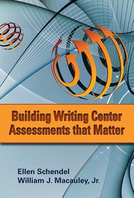 【预售】Building Writing Center Assessments That Matter
