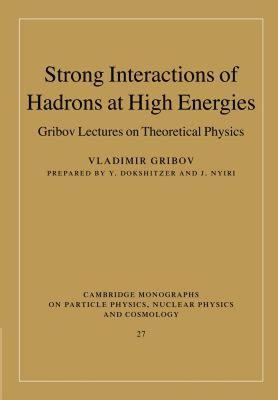 【预售】Strong Interactions of Hadrons at High Energies: