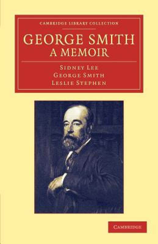 【预售】George Smith, a Memoir: With Some Pages of_虎窝淘