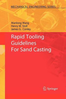 【预售】Rapid Tooling Guidelines for Sand Casting