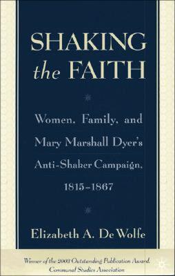【预售】Shaking the Faith: Women, Family, and Mary Marshall