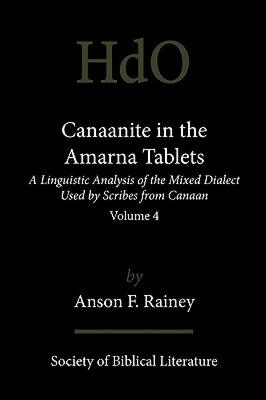 【预售】Canaanite in the Amarna Tablets: A Linguistic