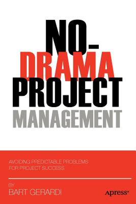 【预售】No-Drama Project Management: Avoiding Predictable