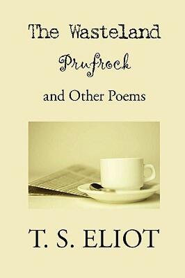 【预售】The Wasteland, Prufrock, and Other Poems