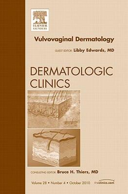 【预售】Vulvovaginal Dermatology, an Issue of Dermatologic
