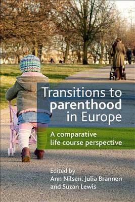 【预售】Transitions to Parenthood in Europe: A Comparative